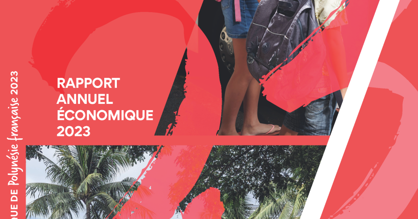 Rapport annuel économique 2023 de l’IEOM Polynésie Française